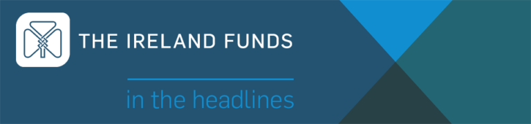 The Ireland Funds issues €26m in grants to 330 organisations - The ...